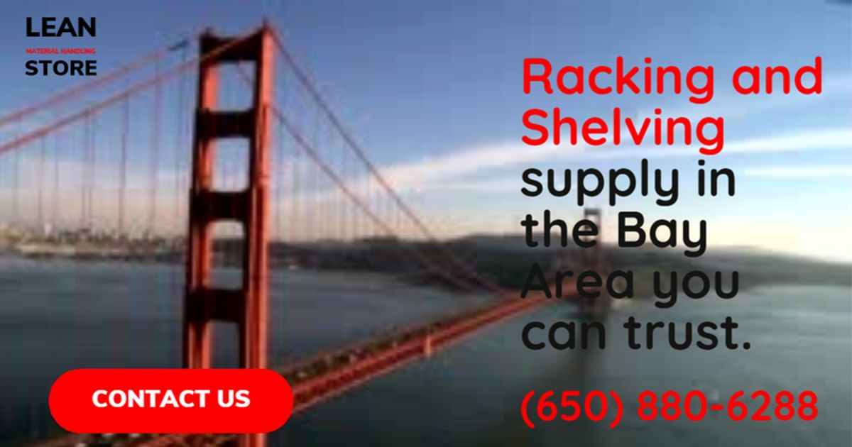 Racking and Shelving supply in the Bay Area